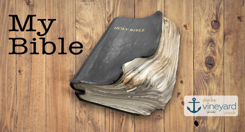 My Bible - Introduction - Shoreline Vineyard Church